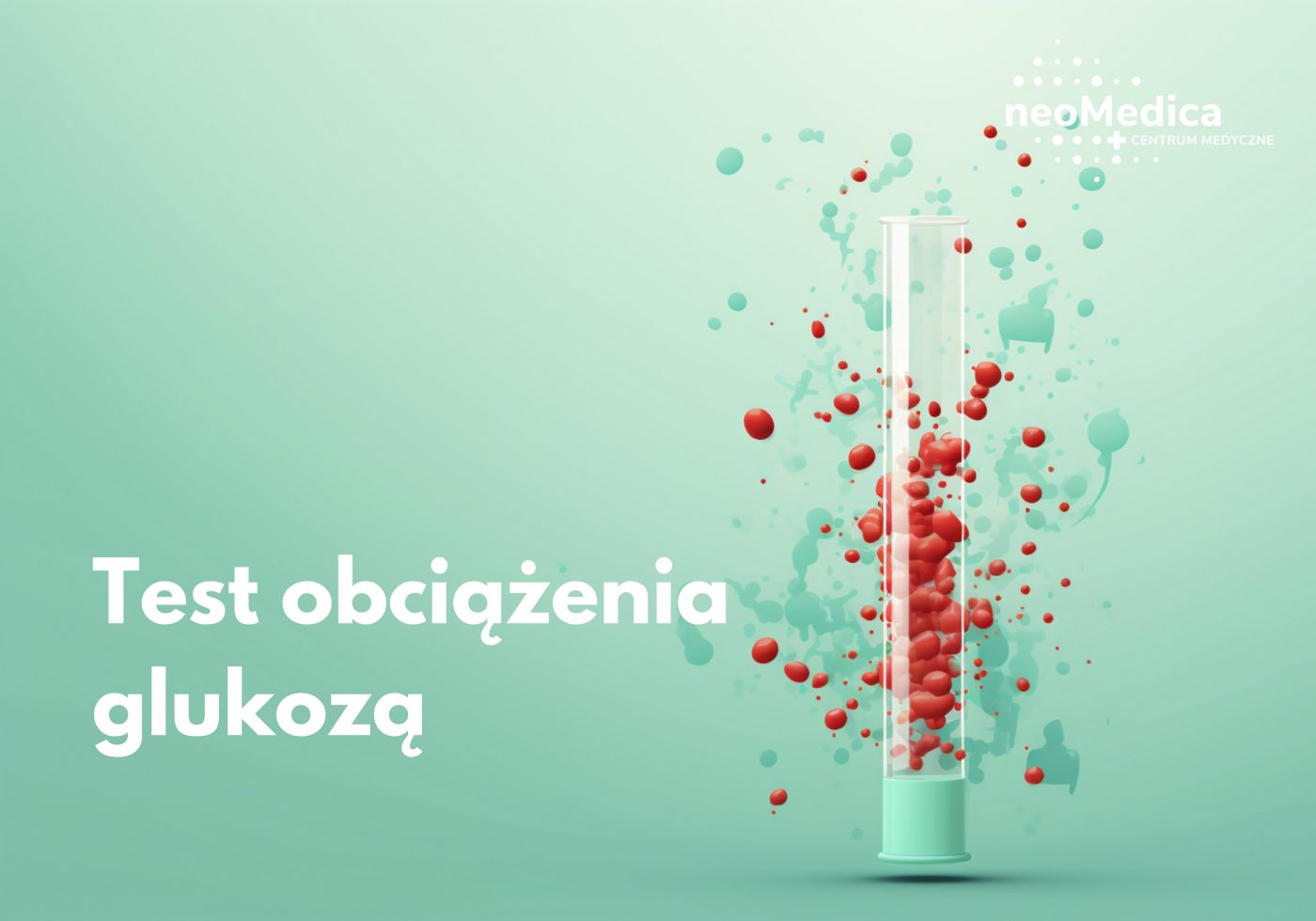 Badanie test obciążenia glukozą Poznań | neoMedica | Kup online!